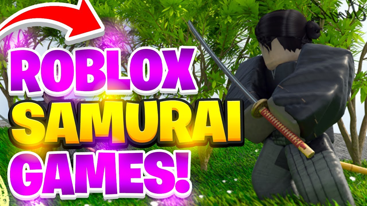 TOP 10 ROBLOX SAMURAI GAMES! - YouTube