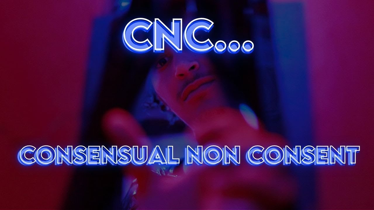 Consensual Non Consent.... Did your mind just go to R*** play, well it ...