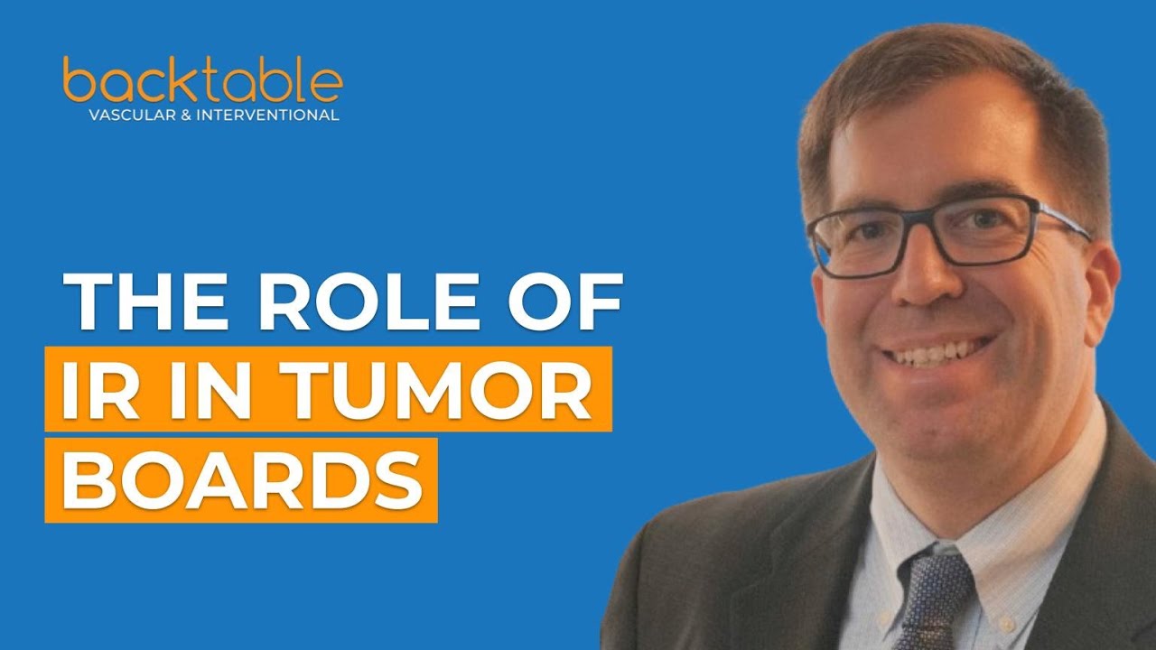 Tumor Boards, Patient Education, & the Role of Interventional Oncology ...