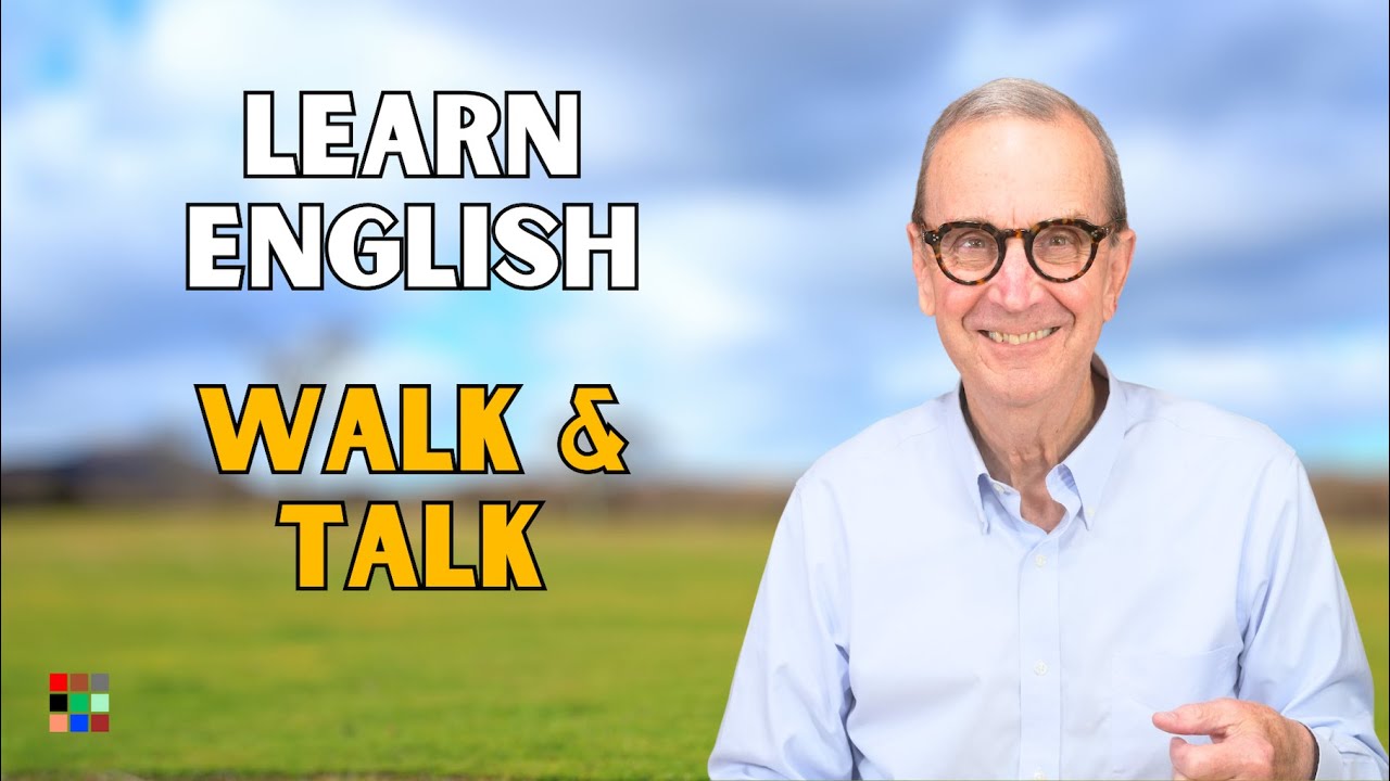 Improve Your English with Comprehensible Input - Walk and Talk - YouTube