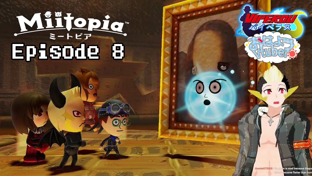 [Viperous] 🐍 VTuberEN Miitopia『ミートピア』Viperous Fanfic adventure episode ...