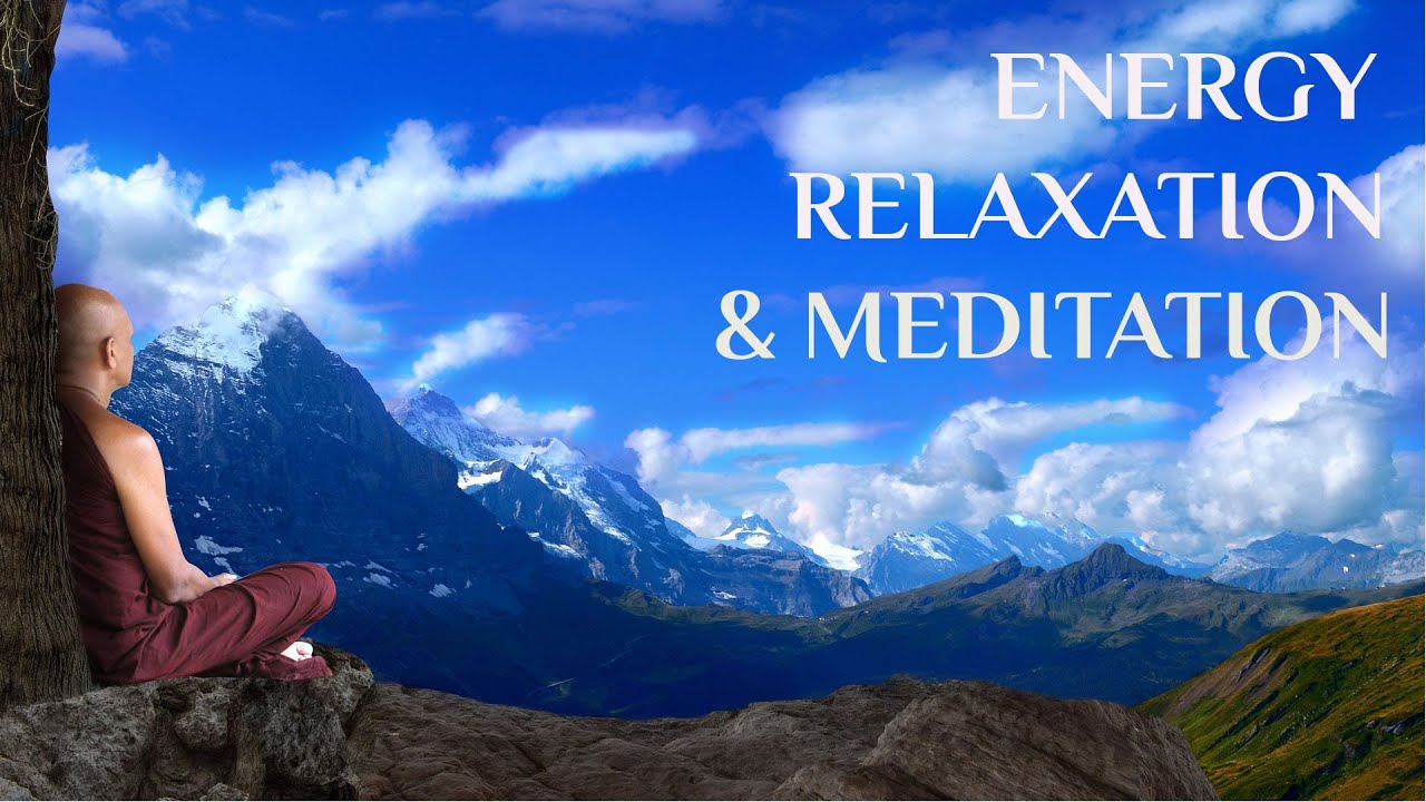 Energy Relaxation, Meditation, Yoga and SPA music - YouTube