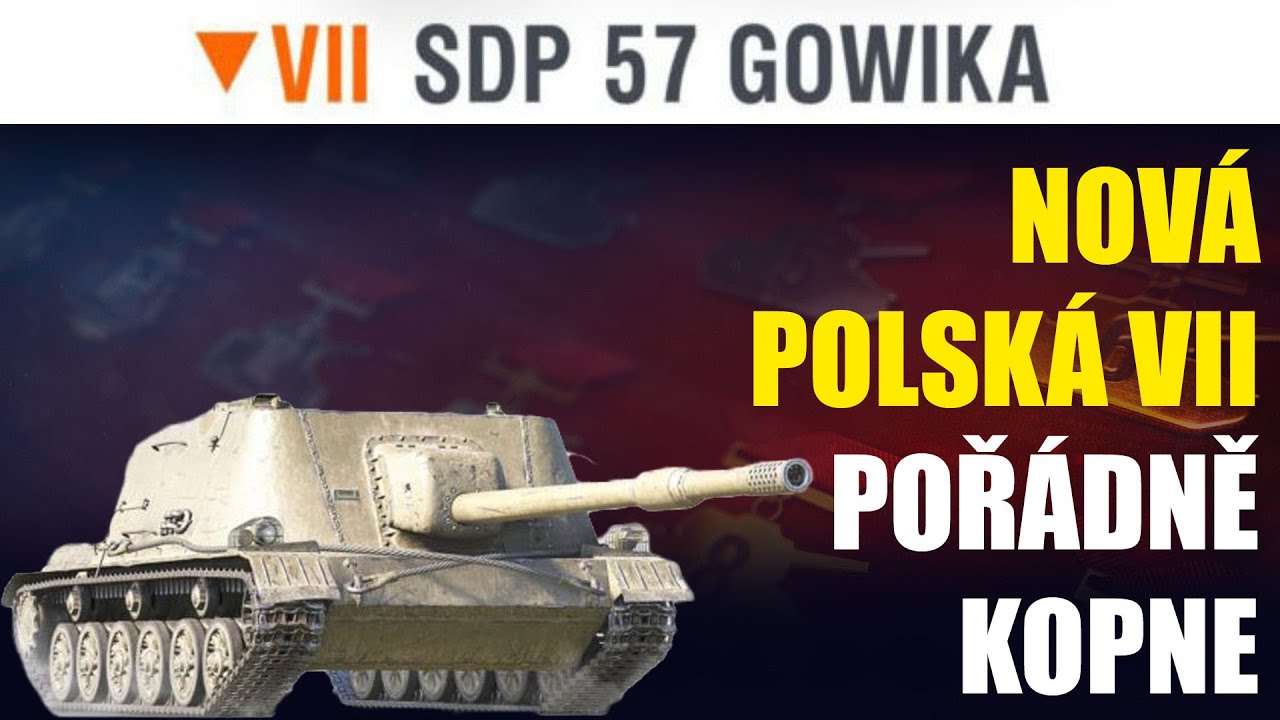 🔥 Polské SDP 57 GOWIKA - Pořádná alfa | World of Tanks - YouTube