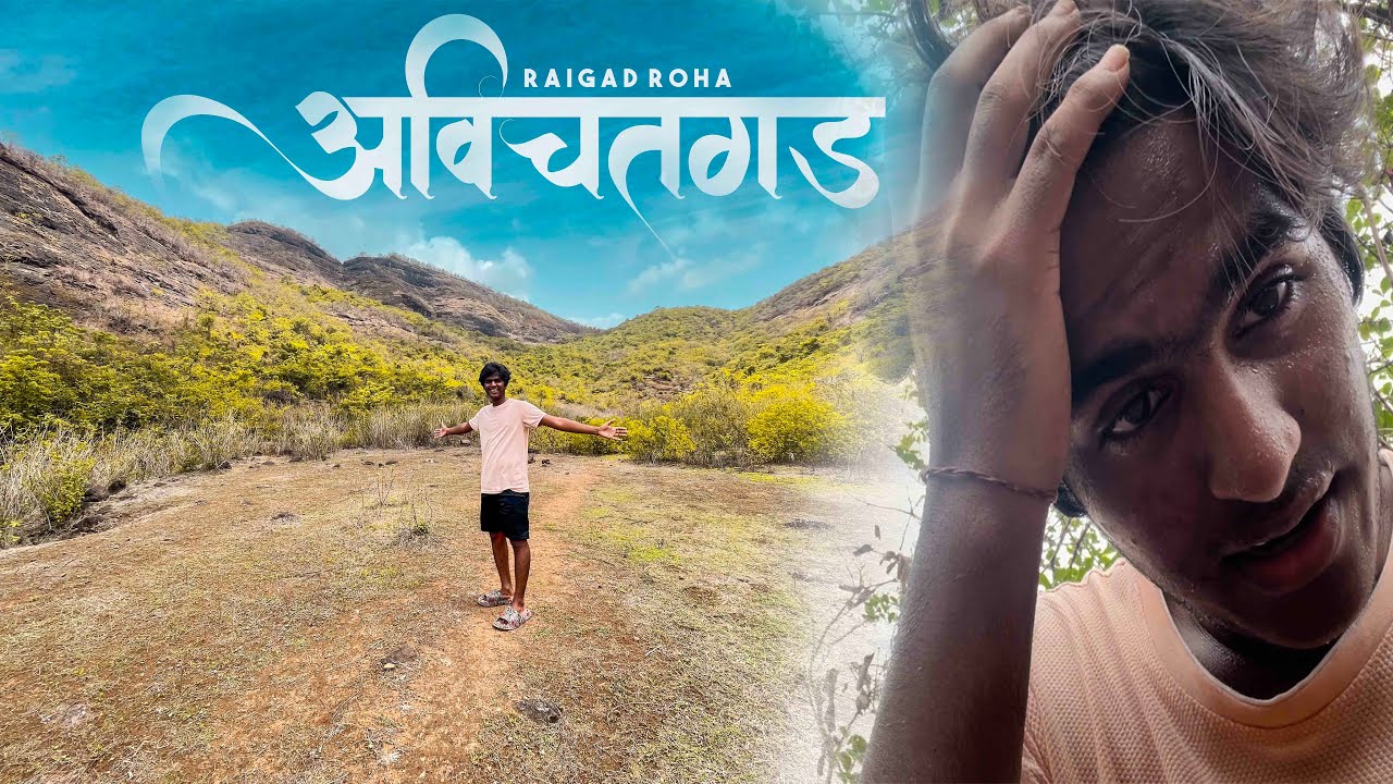 Maharashtra ka one of the richest fort avchitgad trekking kya par ya ...