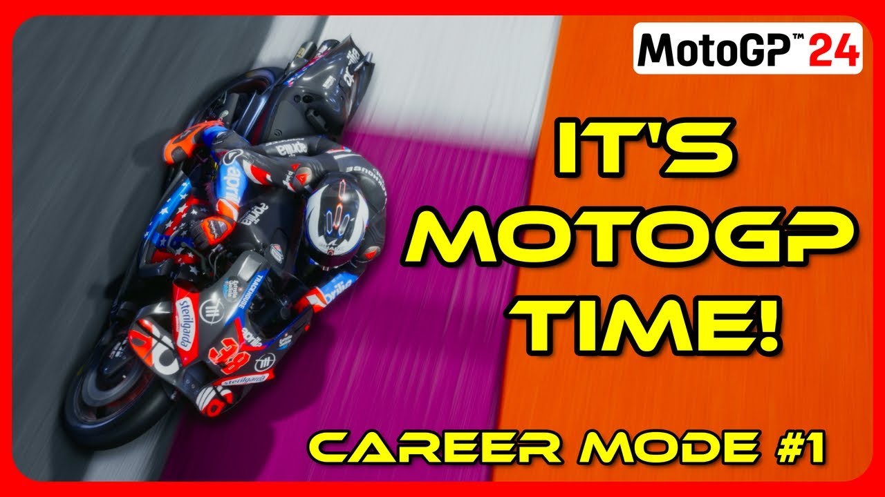 MotoGP 24 | MotoGP Career Mode EP.1 'It's MOTOGP TIME!' - YouTube