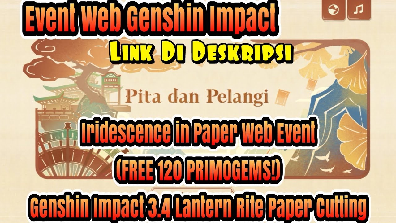 Iridescence in Paper (Web Event FREE 120 PRIMOGEMS) Genshin Impact 3.4 ...