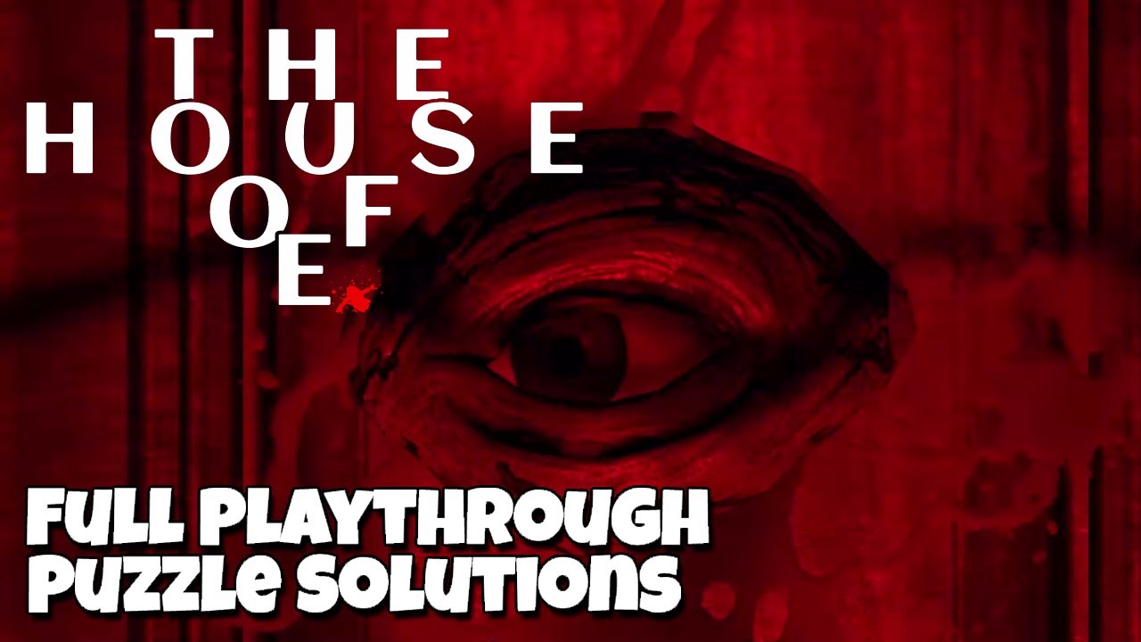 The House of E | Psychological Horror Puzzle Game | Full Playthrough ...