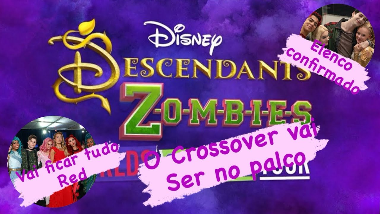TUDO SOBRE DESCENDANTS ZOMBIES WORLDS COLLIDE TOUR - YouTube