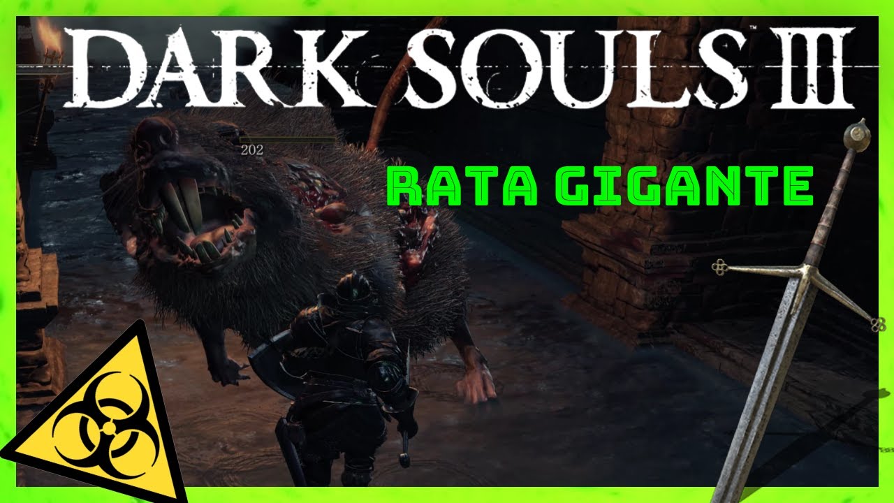 DARK SOULS 3 | RATA GIGANTE | GAMEPLAY EN ESPAÑOL Parte 5 - YouTube