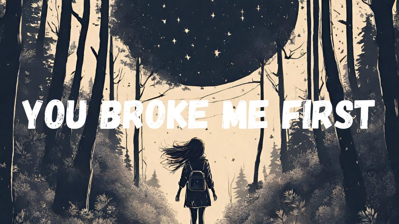 Tate McRae - you broke me first (Lyrics) - YouTube