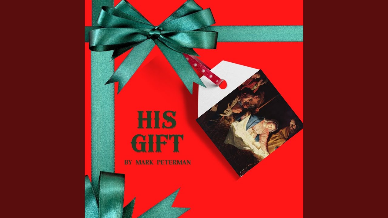 His Gift - YouTube