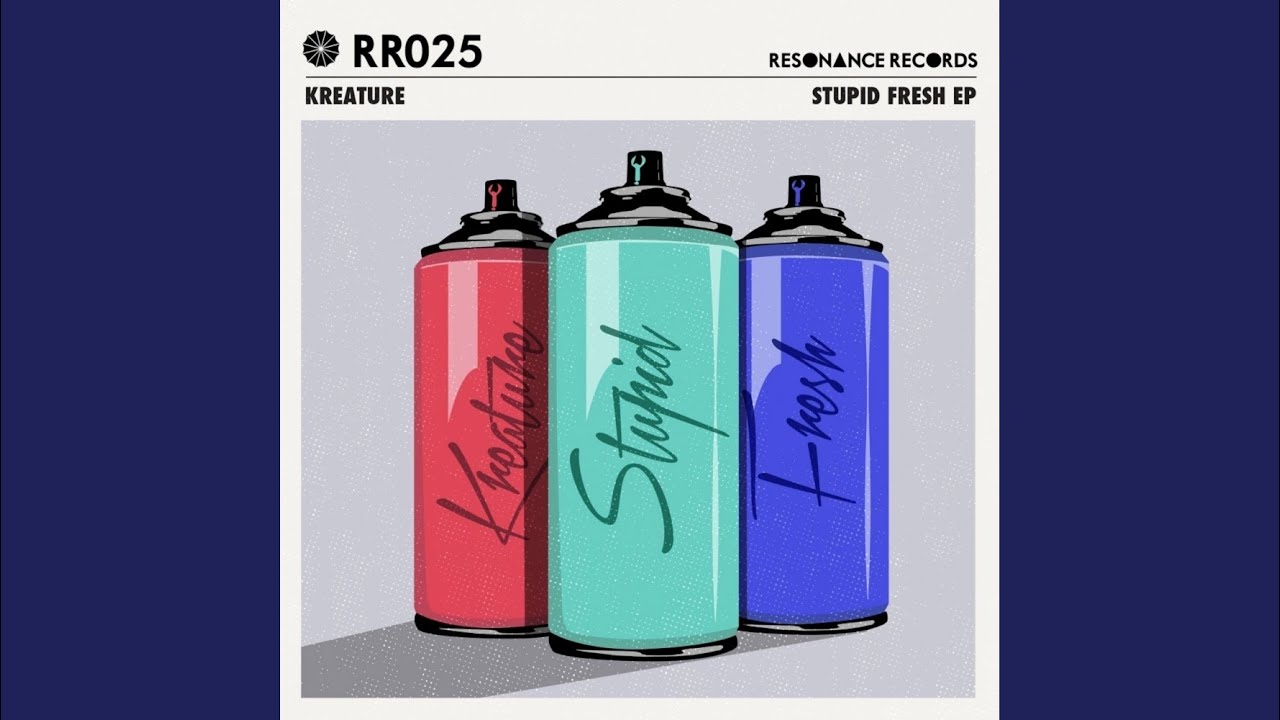 Stupid Fresh (Original Mix) - YouTube