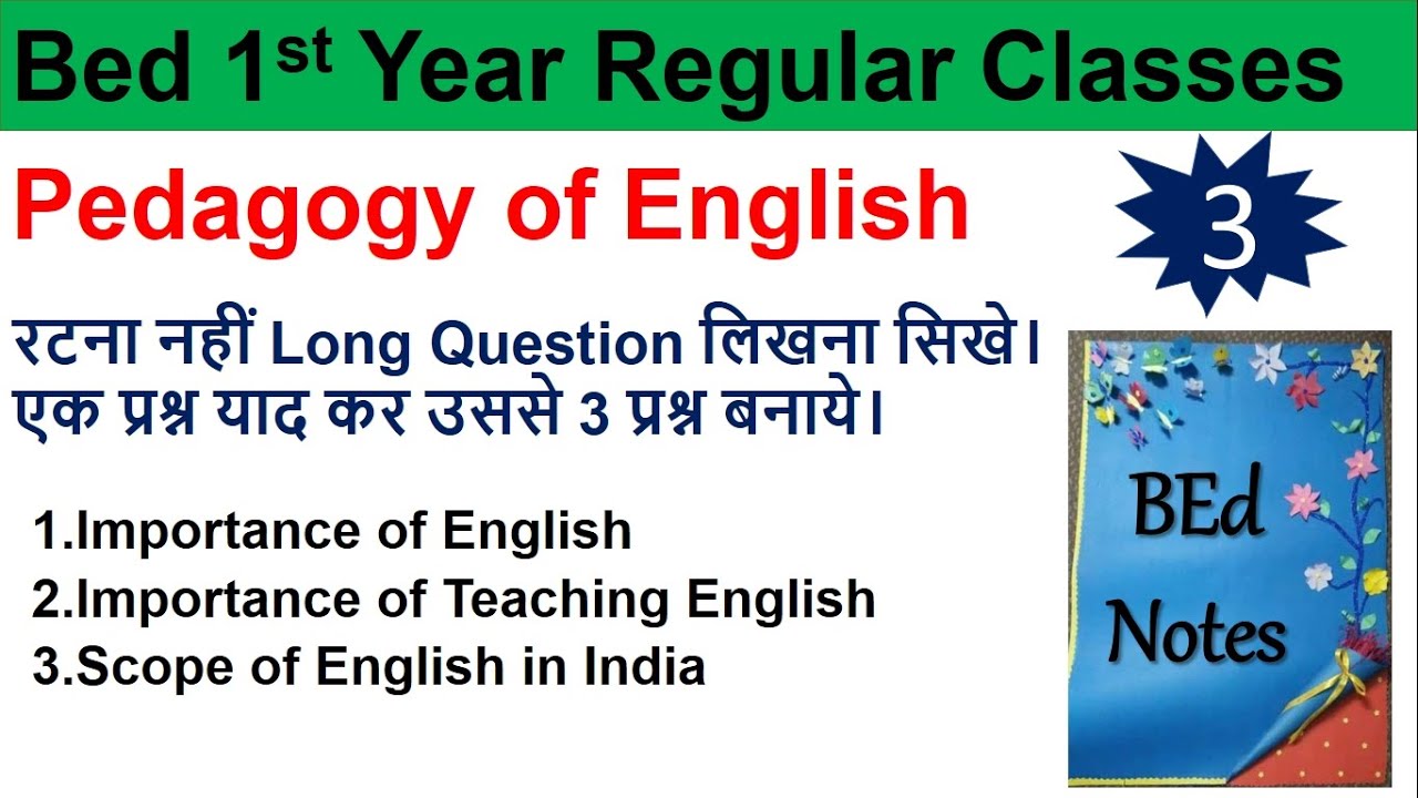 Scope Importance Of Teaching English In India BEd 2021 1st Year English Pedagogy Online Daily scope-importance-of-teaching-english-in-india-bed-2021-1st-year-english-pedagogy-online-daily