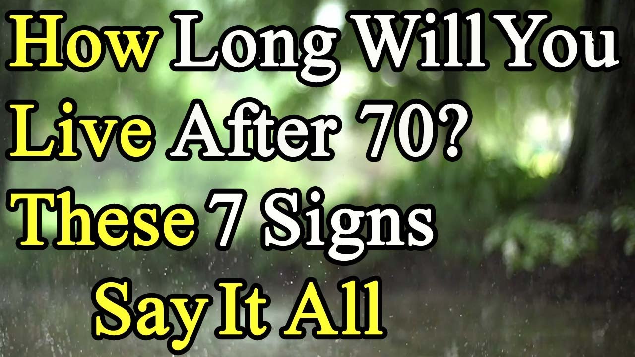 How Long Will You Live After 70? These 7 Signs Say It All - YouTube