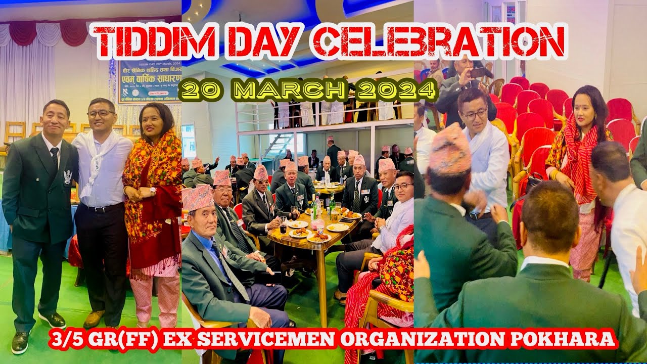 TIDDIM DAY CELEBRATION BY 3/5 GR(FF) EX SERVICEMEN ORGANIZATION POKHARA ...