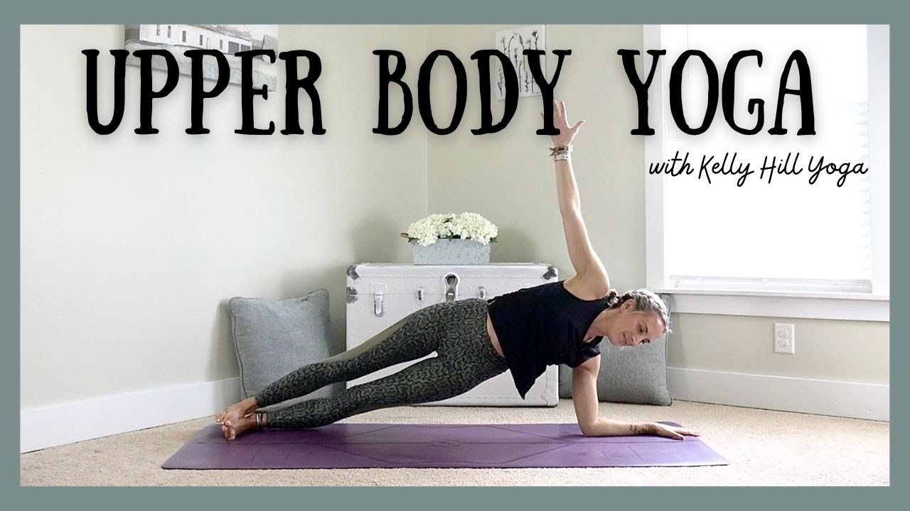30 MINUTE YOGA FOR UPPER BODY - YouTube