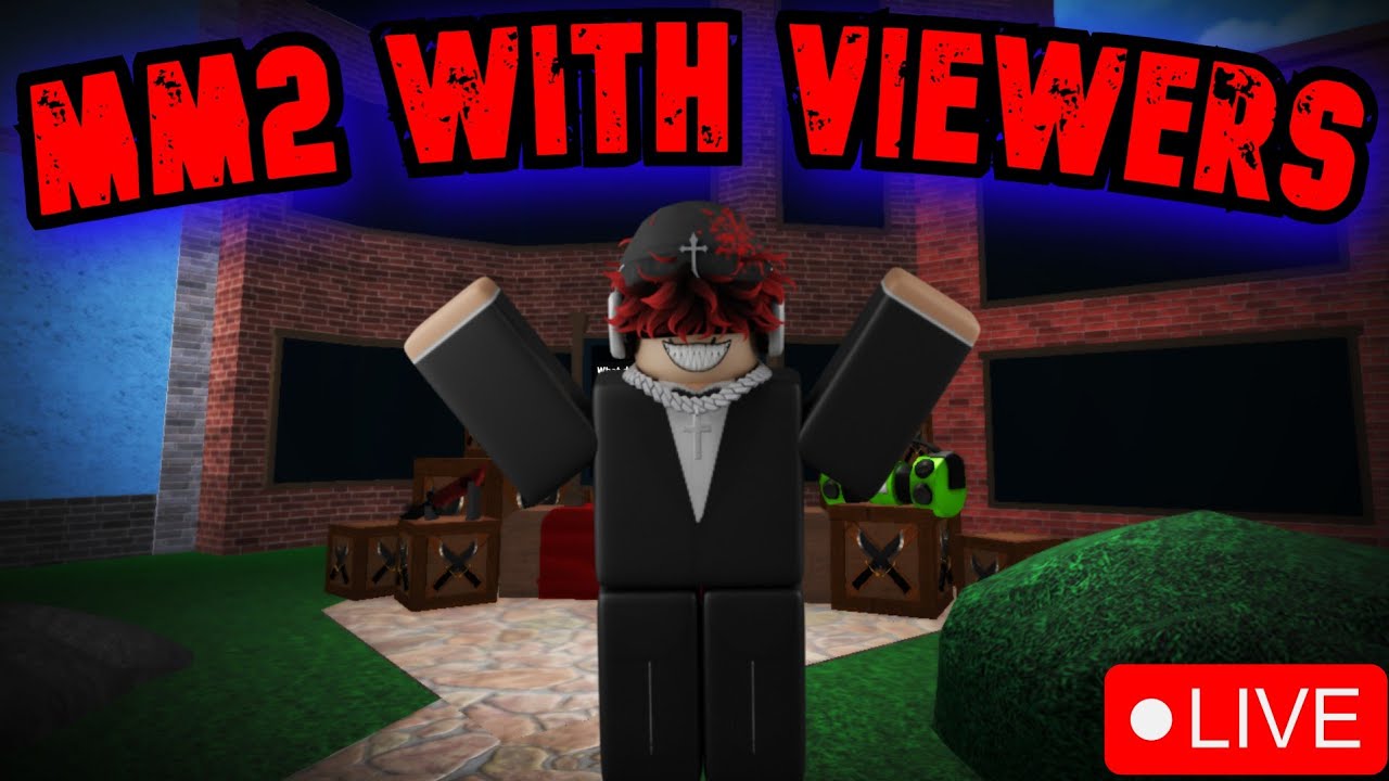 PLAYING ROBLOX MM2 WITH VIEWERS - YouTube