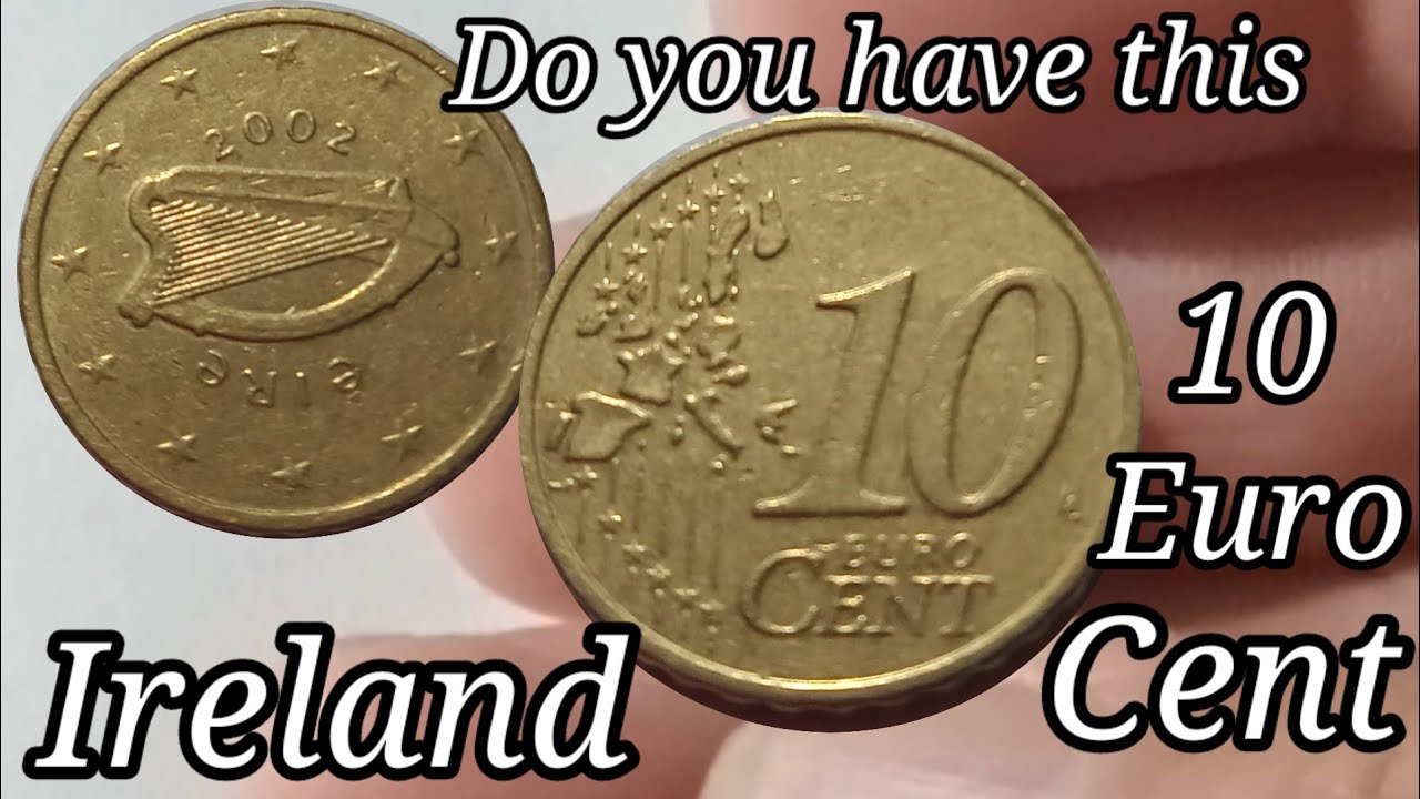 10 EURO CENT 2002 IRELAND COINS? MOST VALUABLE COINS!!! WORTH A LOT OF ...