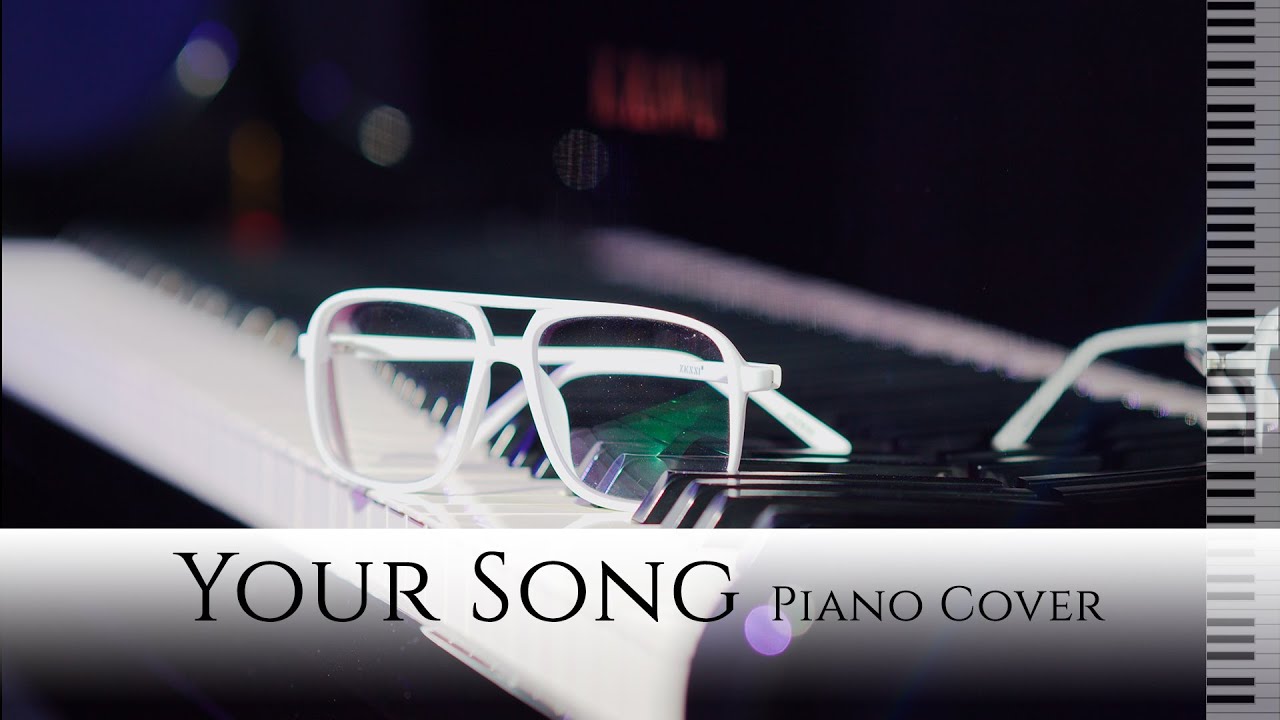 Your Song - Elton John Piano Cover - YouTube