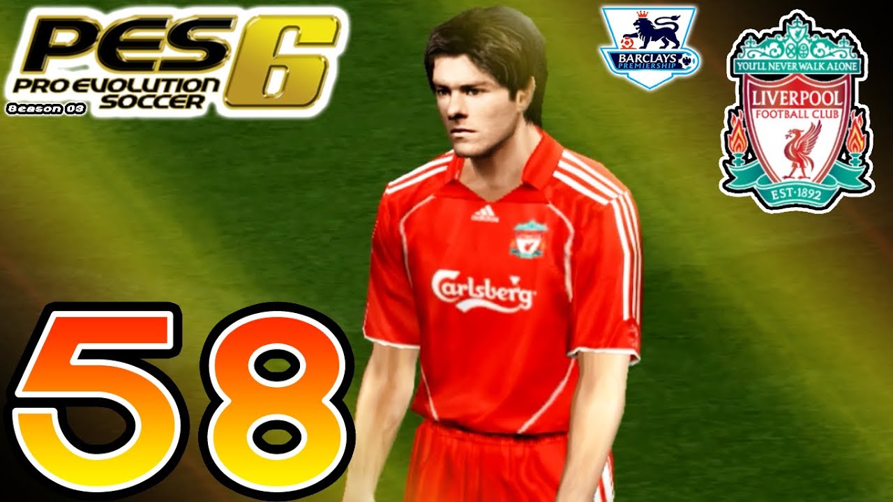 PES 6 Master League - vs Liverpool (H) - Part 58 - YouTube