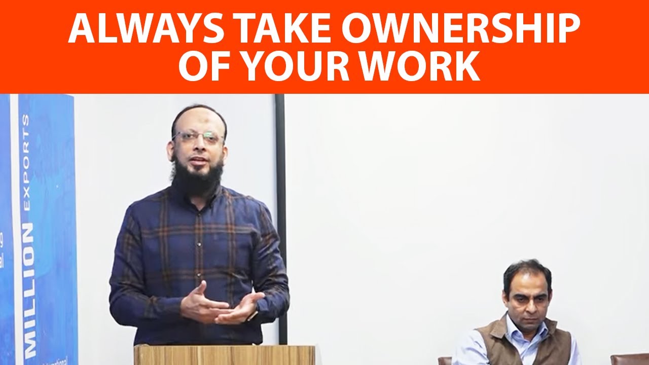 Always take Ownership of your Work | Amazing Session by Faisal Azhar ...