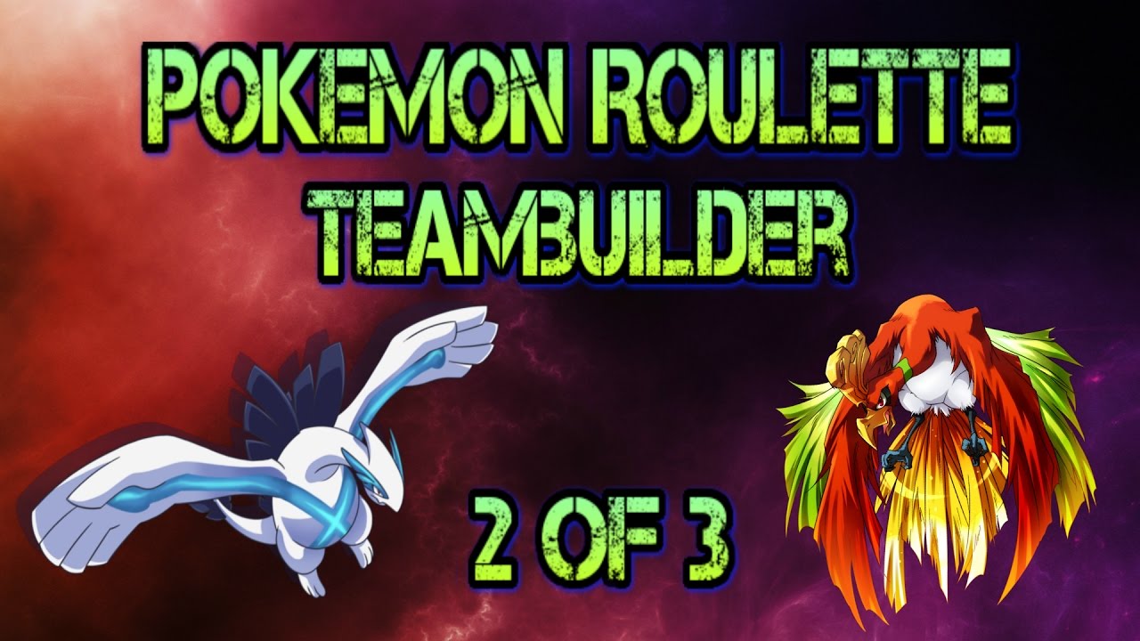 Pokemon Roulette Game 2 of 3 Teambuilder - YouTube