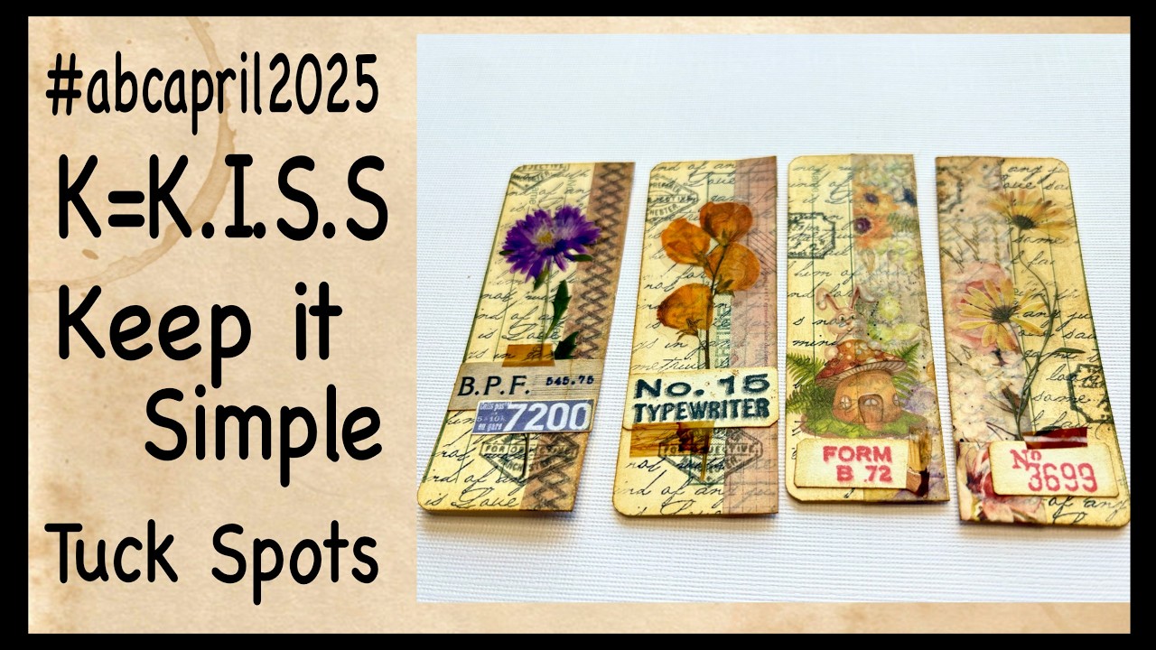 K = K.I.S.S - Keep It Simple Sweetie ️ - Quick Easy Tucks #abcapril2025 - YouTube