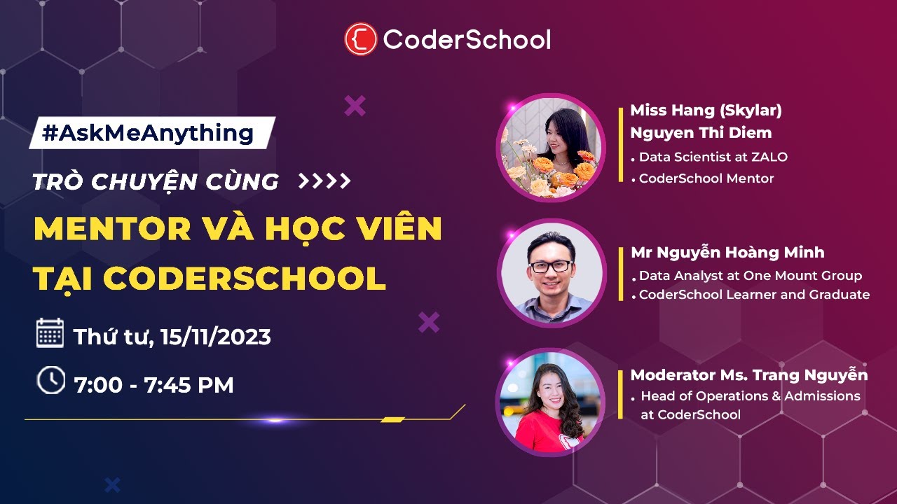 #AskMeAnything: Trò chuyện cùng Mentor và Học viên tại CoderSchool ... #AskMeAnything: Trò chuyện cùng Mentor và Học viên tại CoderSchool ...