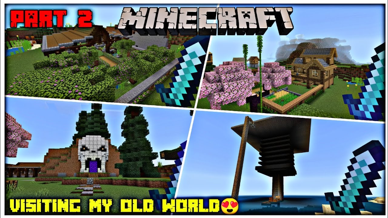 Visiting My Oldest Minecraft World 😍 Pt - 2! - YouTube