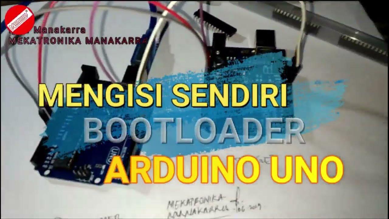 cara mengisi sendiri bootloader Arduino uno pada IC mikrokontroller ...