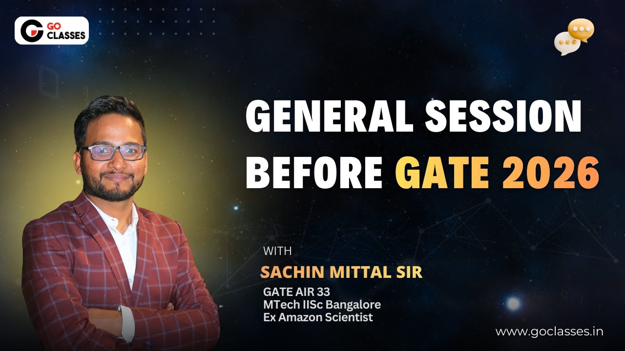 General Session before GATE 2026 with Sachin Sir | With GO Classes ...
