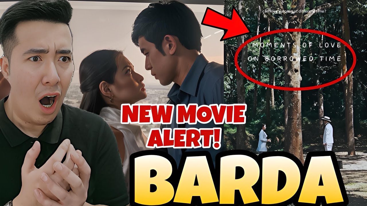 BARDA |NEW MOVIE ALERT! MOMENTS OF LOVE SEQUEL!! |Barbie Forteza and ...