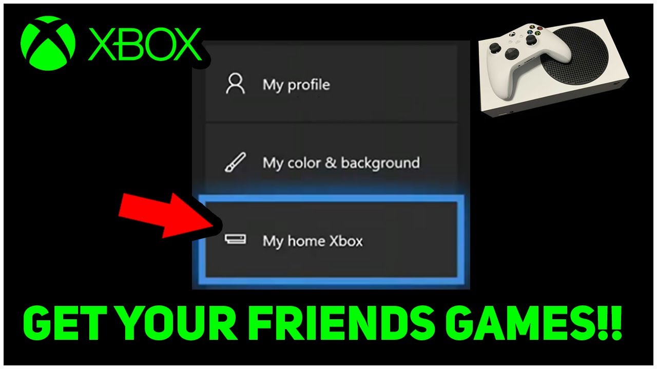 Xbox How to get your Friends Games! - YouTube