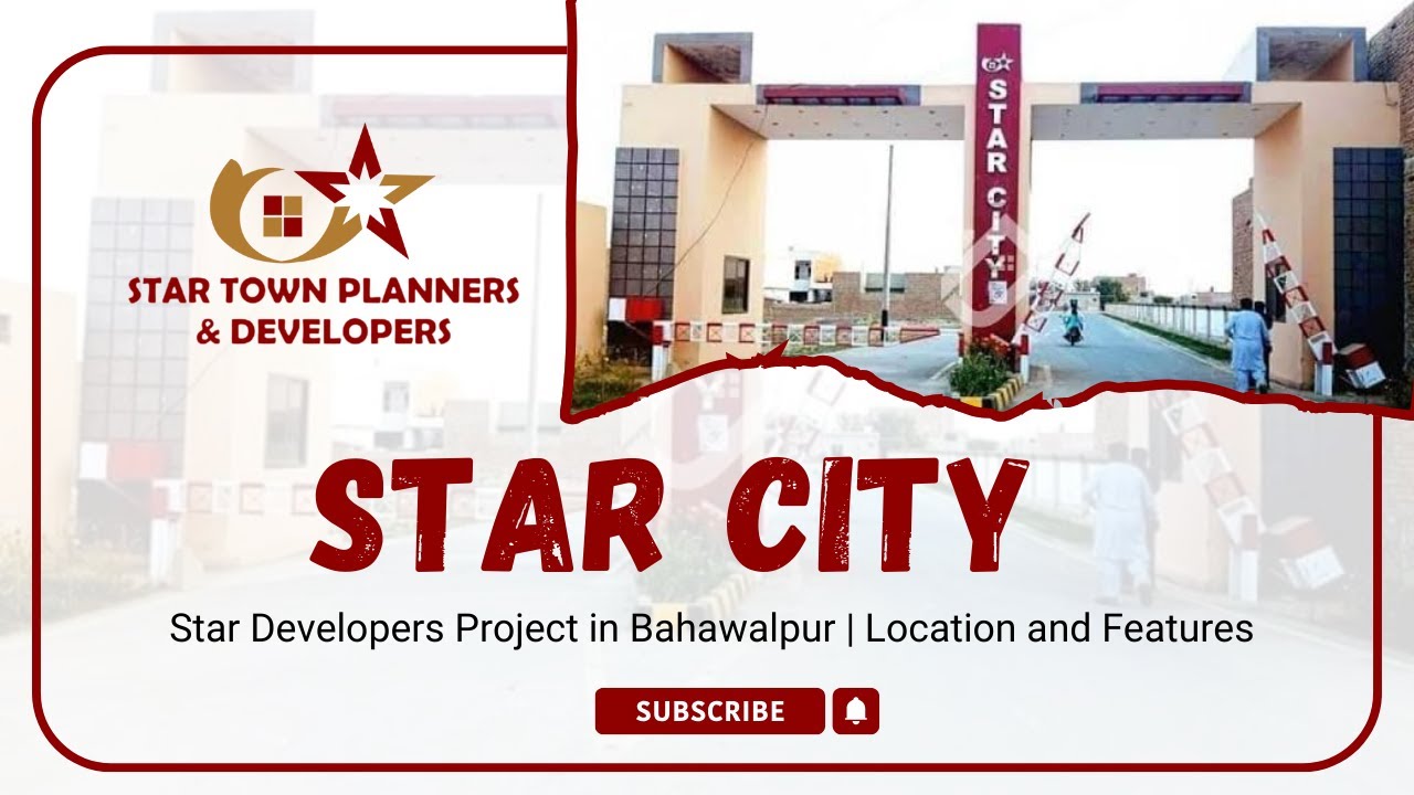 Star City: Star Developers Project in Bahawalpur VIP Location - YouTube