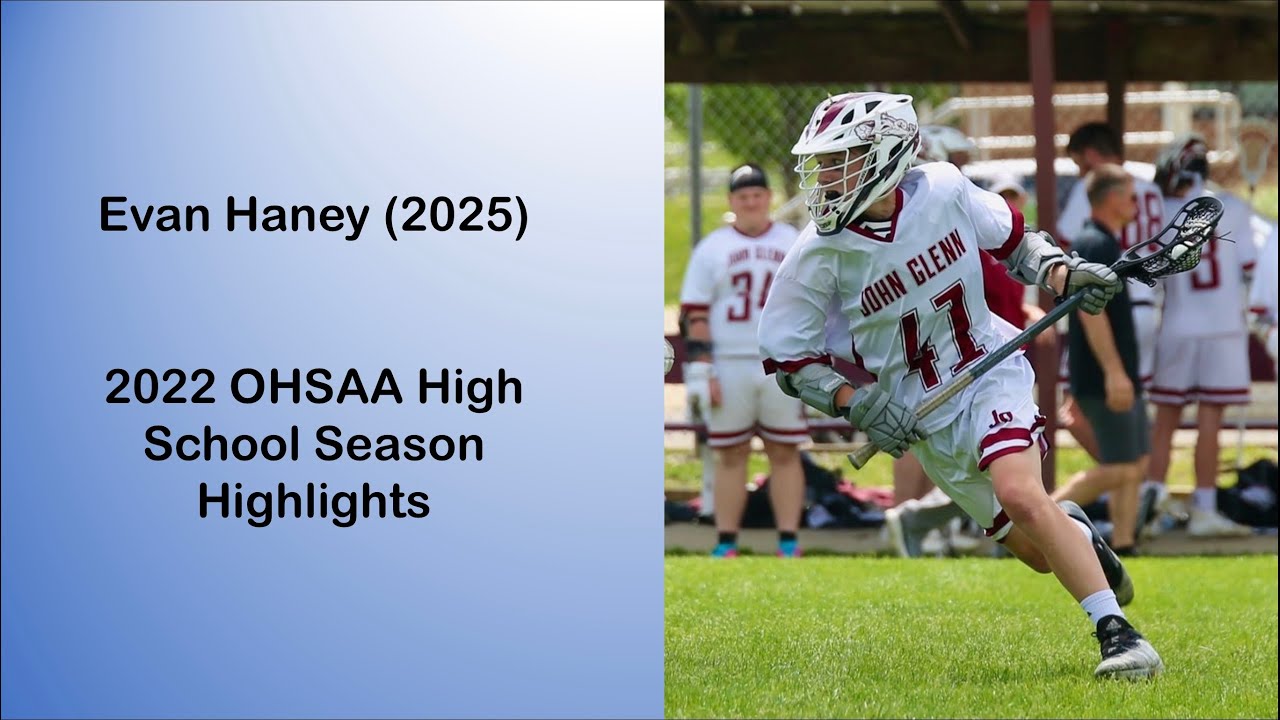 Evan Haney 2022 OHSAA Lacrosse Highlights - YouTube