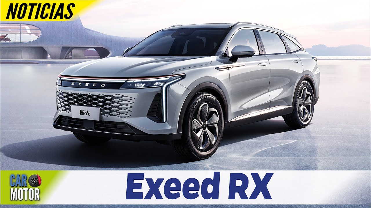 Exeed RX 2023🚙- PRONTO EN LATINOAMÉRICA!!🔥🔥 | Car Motor - YouTube