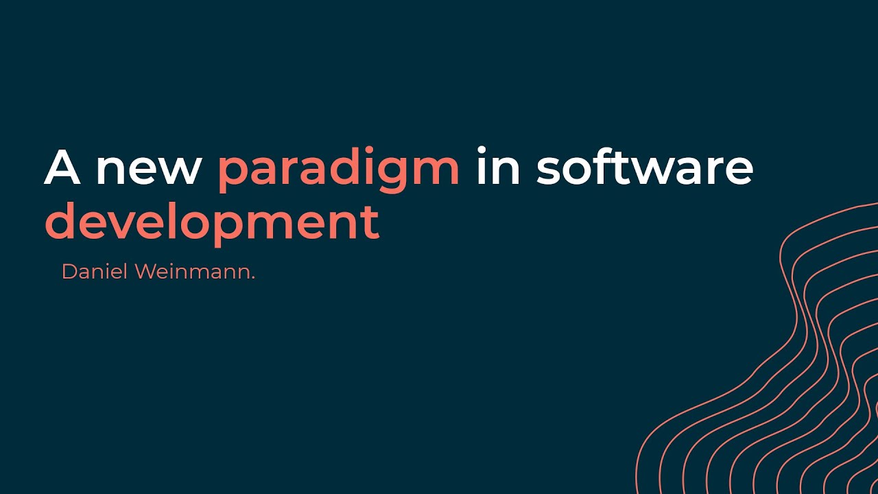 A new paradigm in software development - by Daniel Weinmann | Seasoned ...