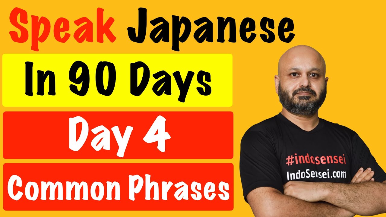 Common Phrases In Japanese Speak Japanese In 90 Days Day 4 YouTube common-phrases-in-japanese-speak-japanese-in-90-days-day-4-youtube