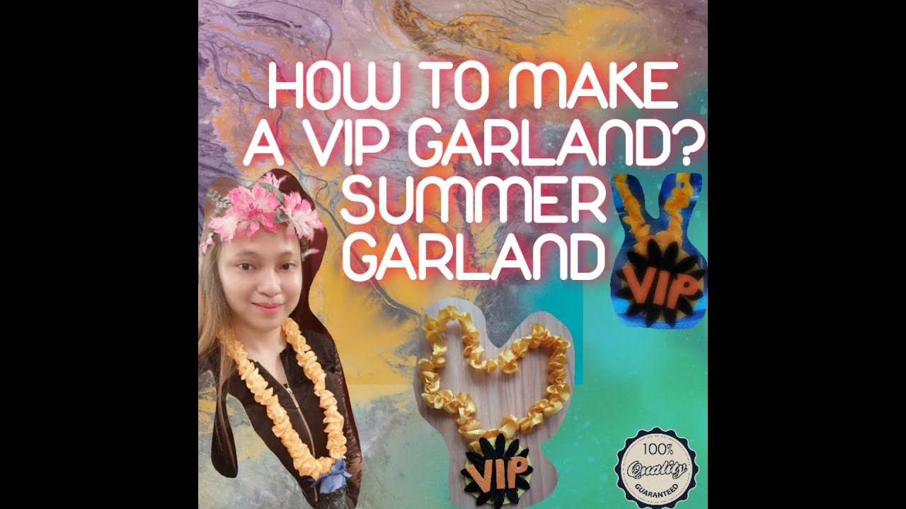 How to make a summer look Garland? VIP Garland - YouTube