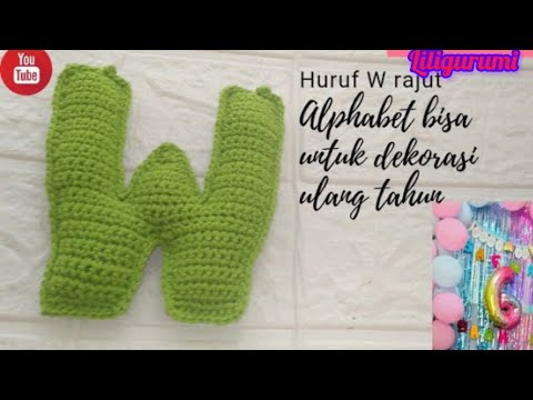 cara rajut huruf w||tutorial amigurumi huruf w ||amigurumi alphabet
