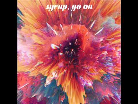 syrup, go on - Joyful Hesitation EP - YouTube