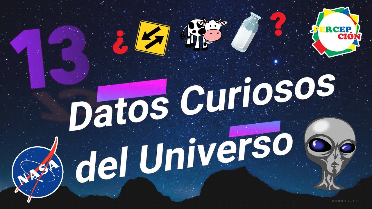 13 Datos Curiosos del Universo - YouTube