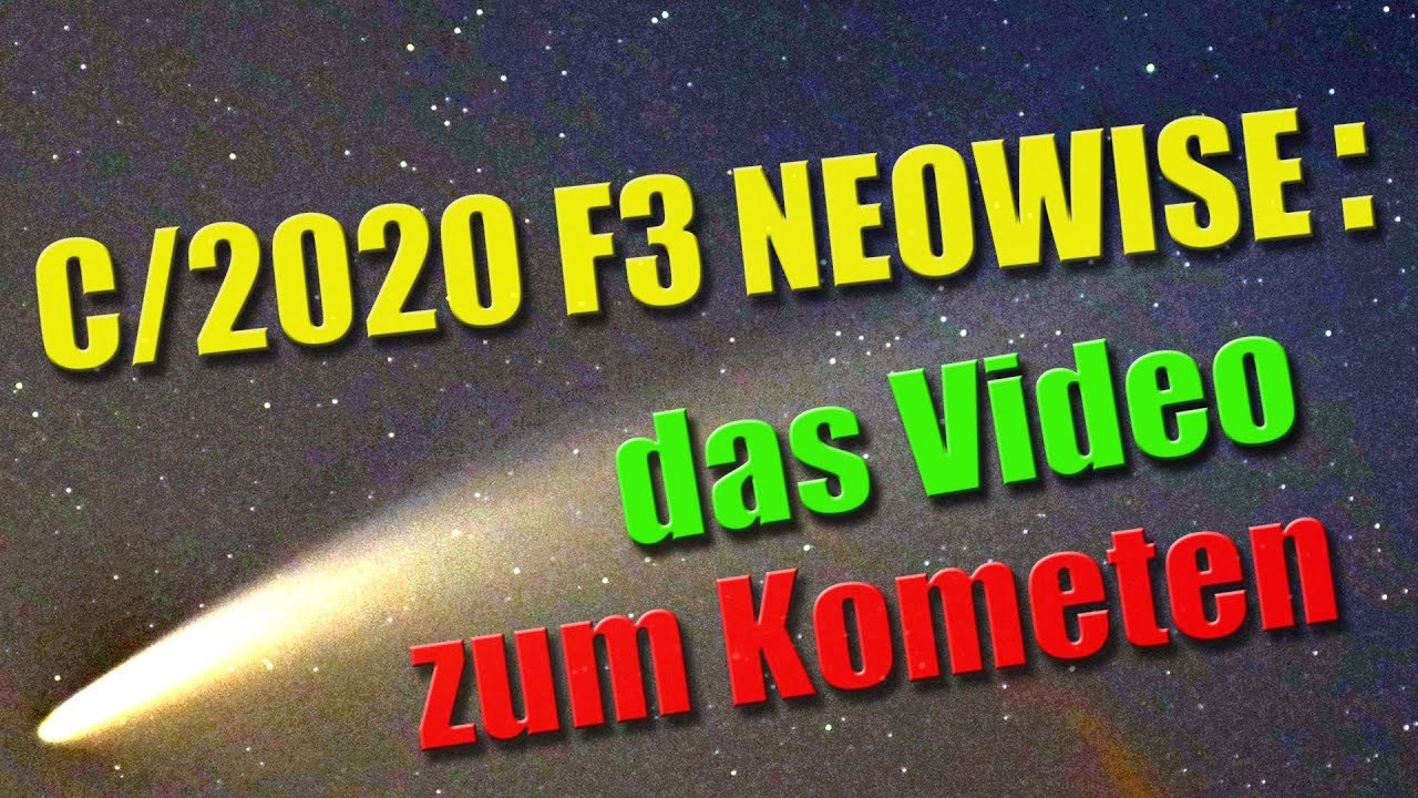 Das Video zum Kometen! - YouTube