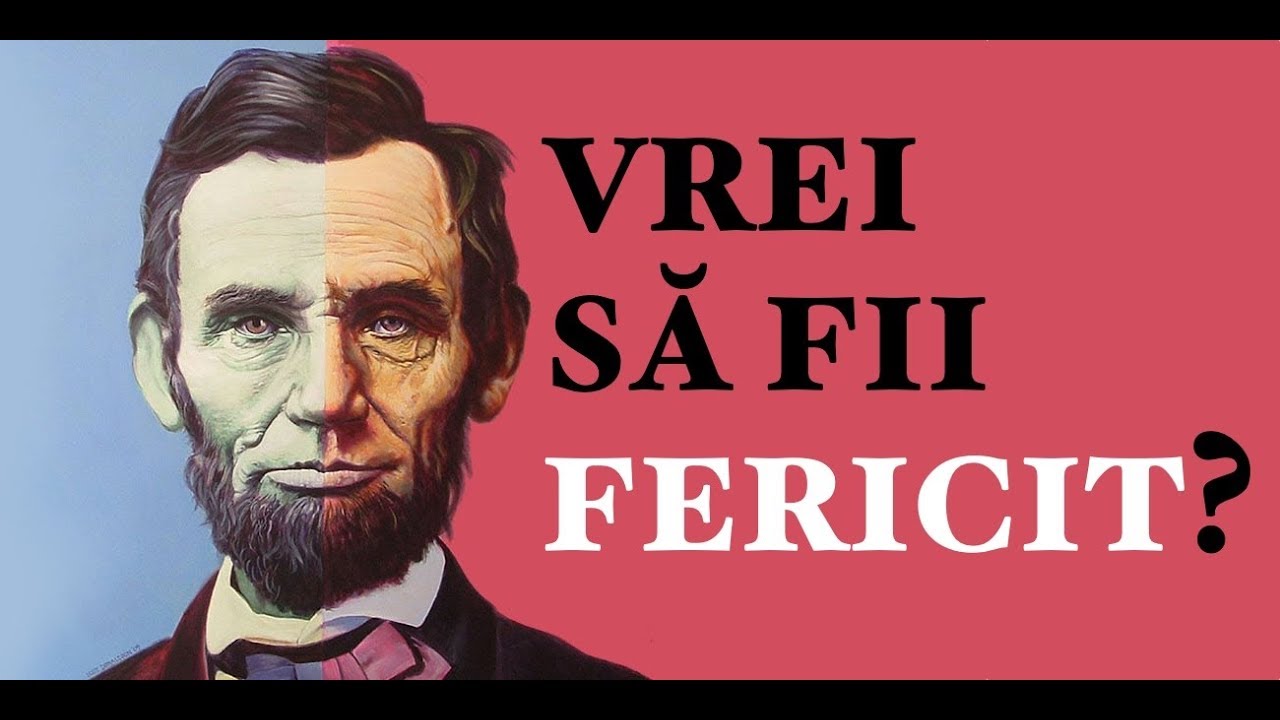 Vrei sa fii fericit? Fericirea e o alegere -- video inspirational de ...