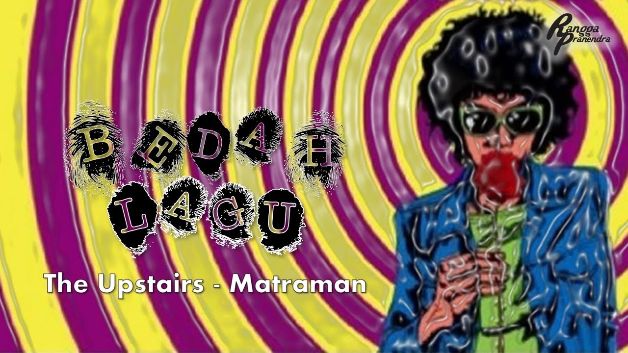 The Upstairs - Matraman (BEDAH LAGU) - YouTube