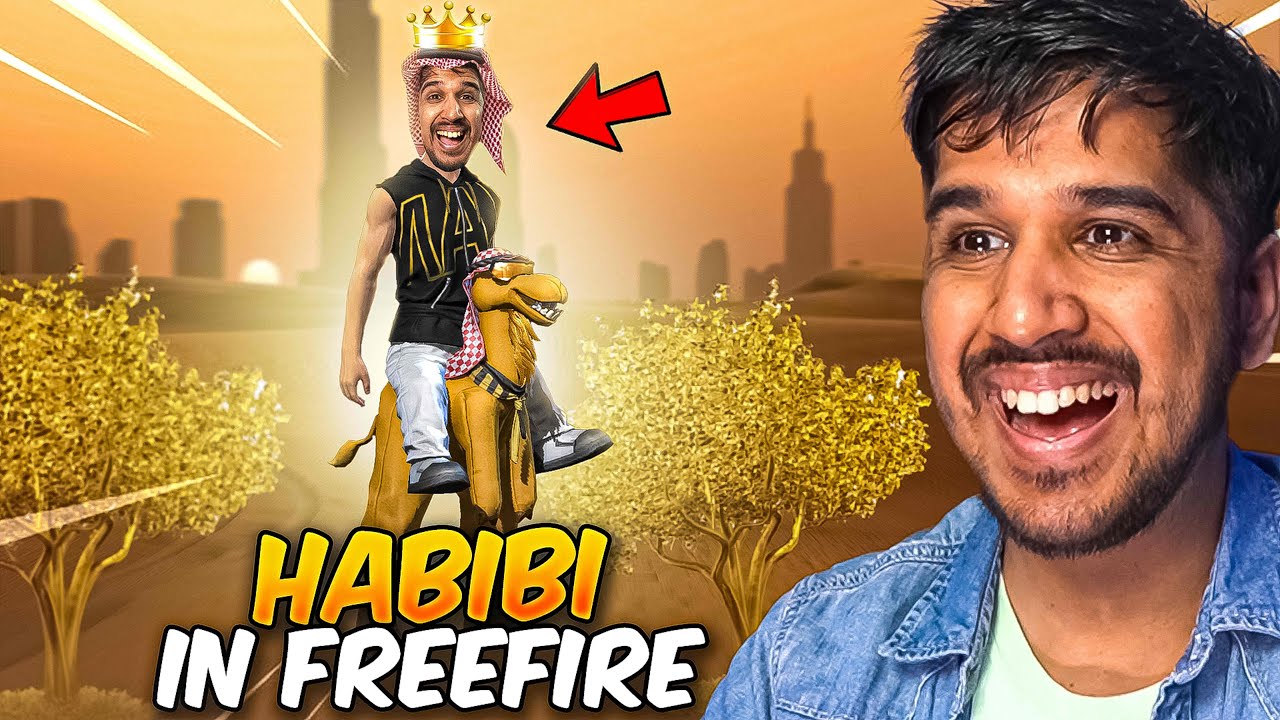 HABIBI 🐪 THE KING OF FREE FIRE - YouTube
