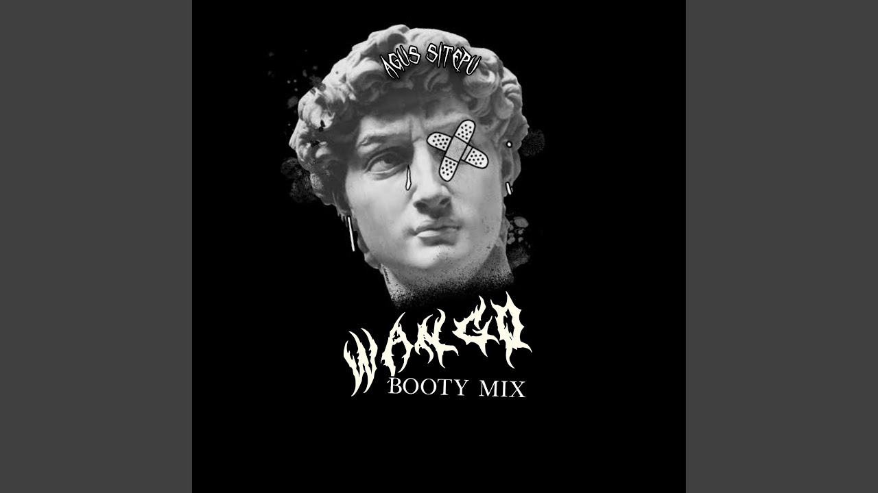 Booty Mix Wango Youtube