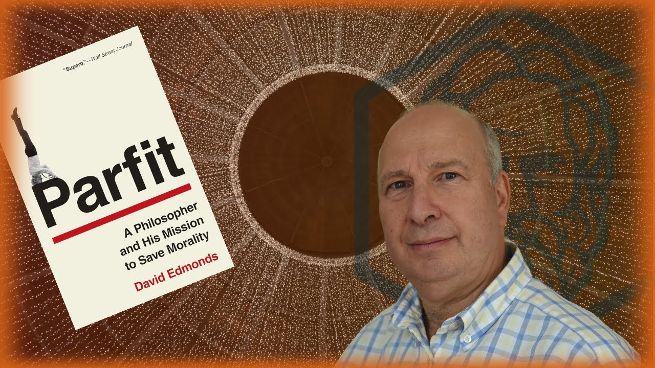 David Edmonds on Derek Parfit's 'Harmless Torturers': The Ethics of ...