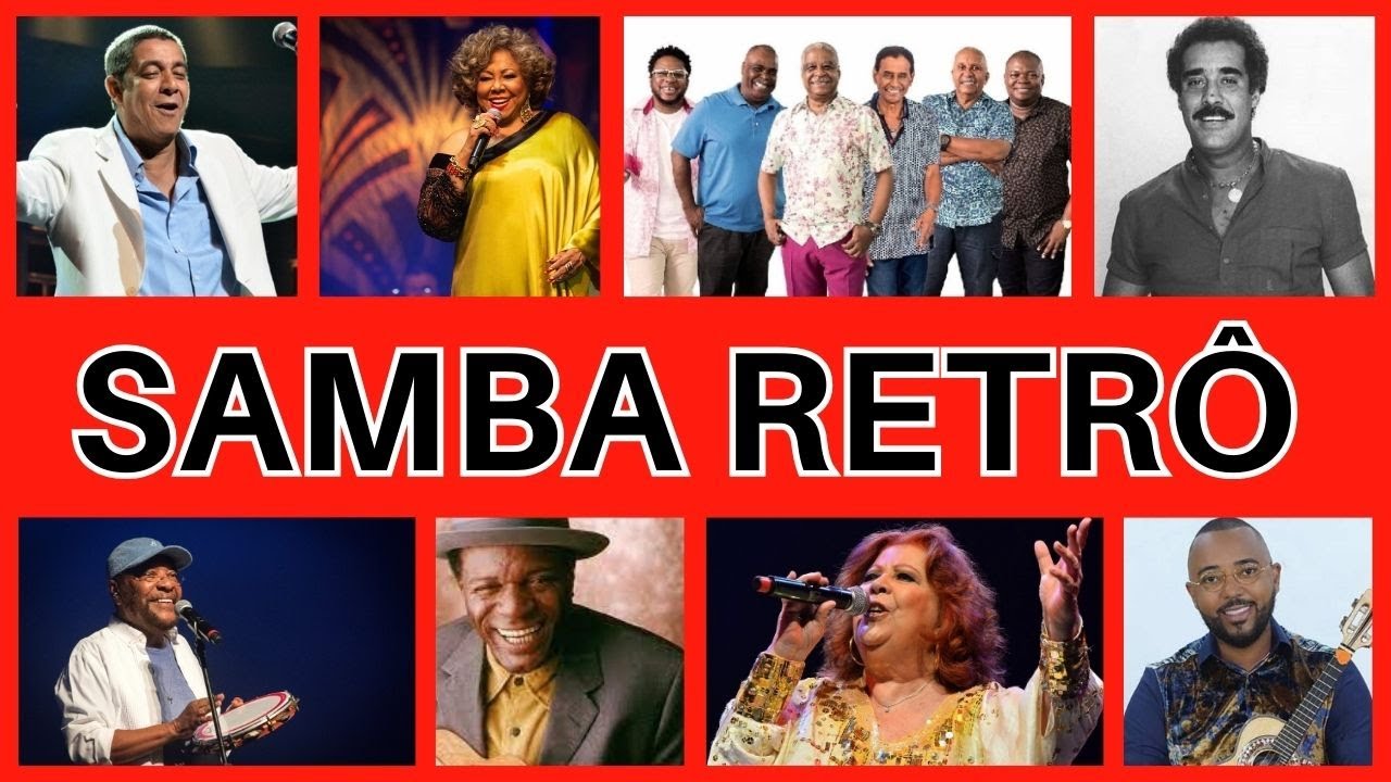 Samba Retrô - Os Maiores Sucessos dos Anos 80 e 90! - YouTube