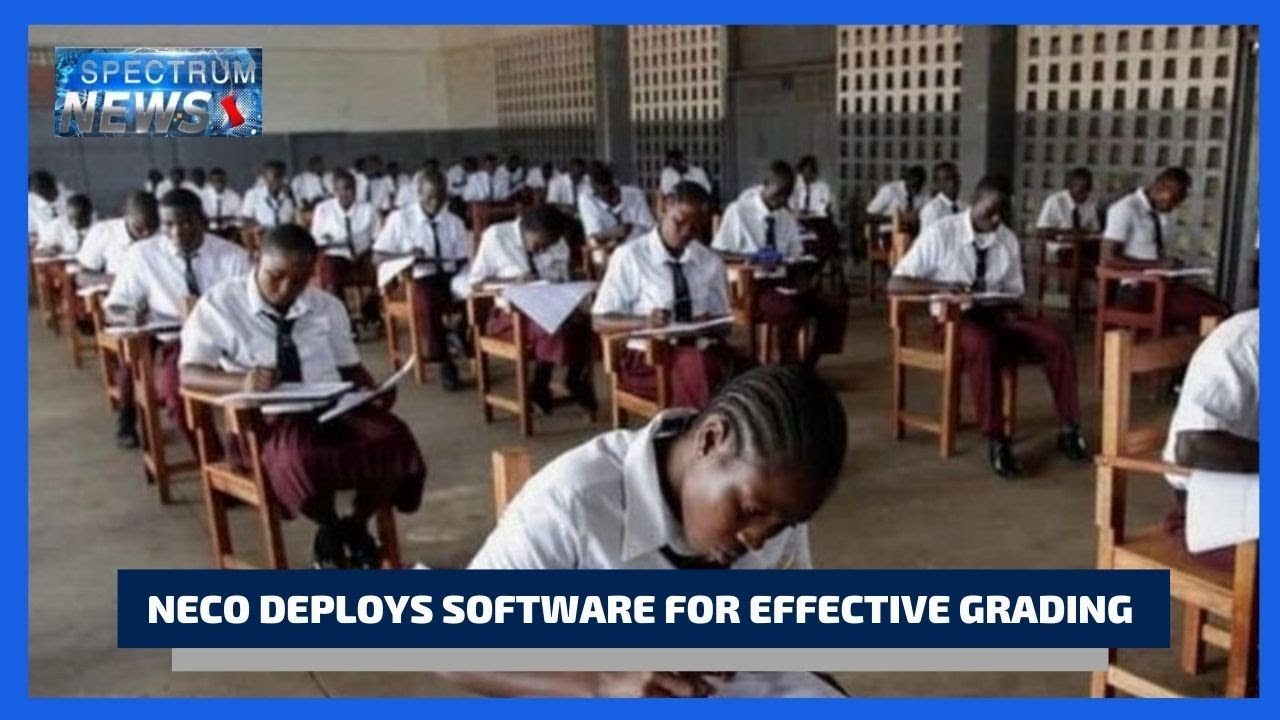 NECO Deploys Software For Effective Grading | Spectrum News ...